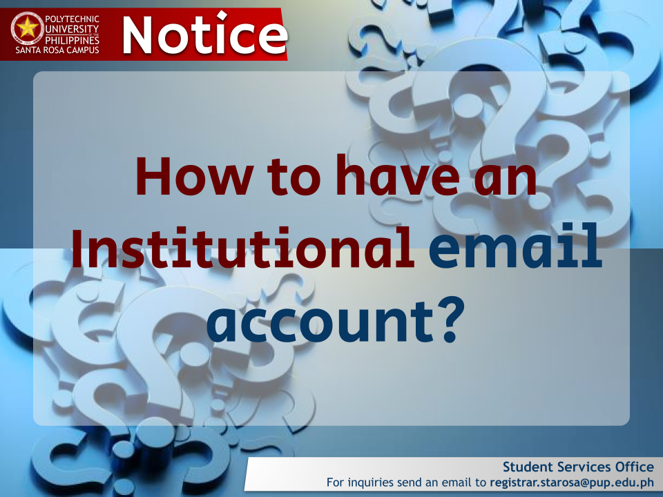 Notice | How to have an Institutional email account? | pid#5339 ...